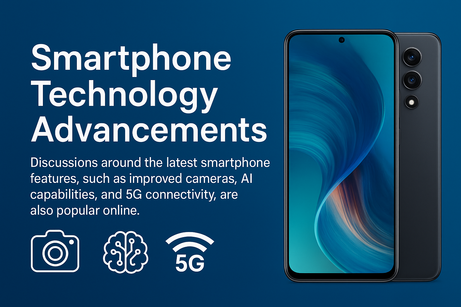 Smartphone Technology Advancements: Exploring the Latest Features ...